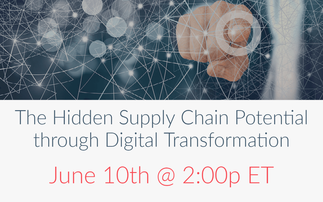 Hidden Supply Chain Potential Digital Transformation Webinar